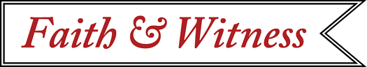 The Renewal of the Christian Heart – Faith & Witness